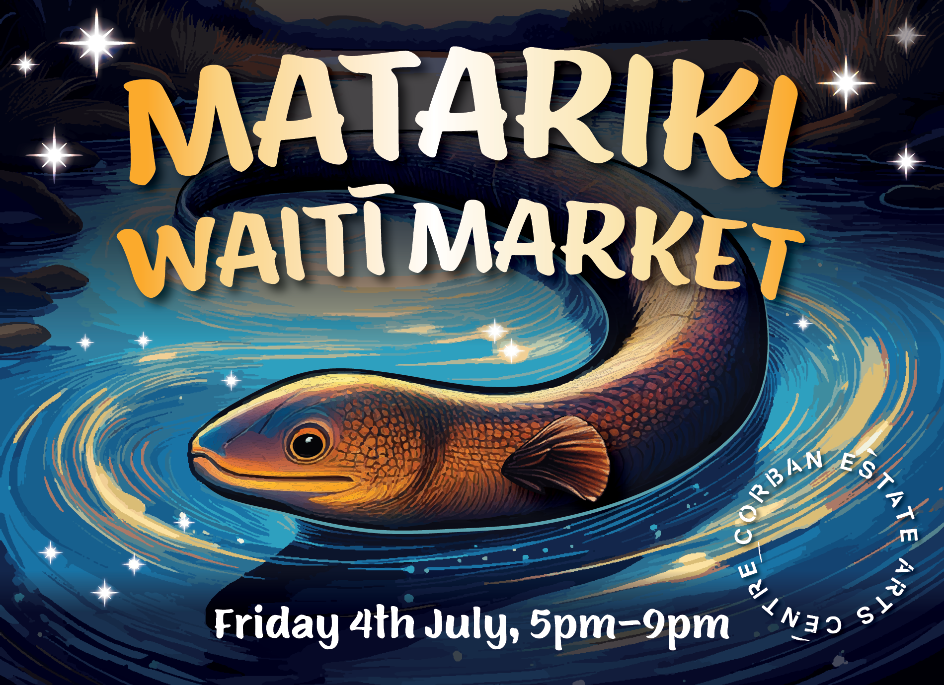 Matariki Waitī Evening Market | Corban Estate Arts Centre